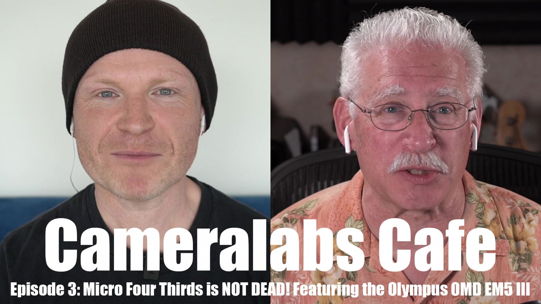 Cafe Podcast episode 003 | Cameralabs